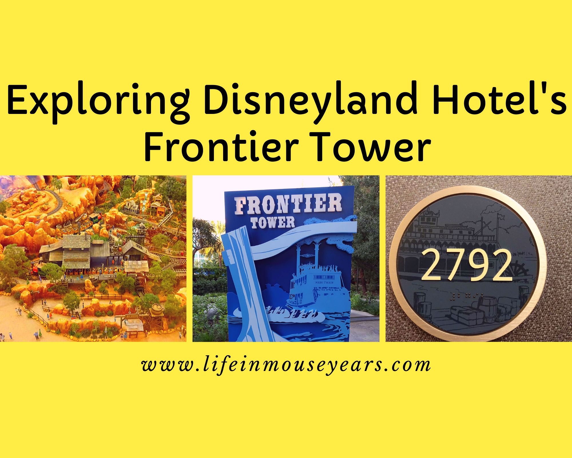 Exploring Disneyland Hotel's Frontier Tower | Life in Mouse Years